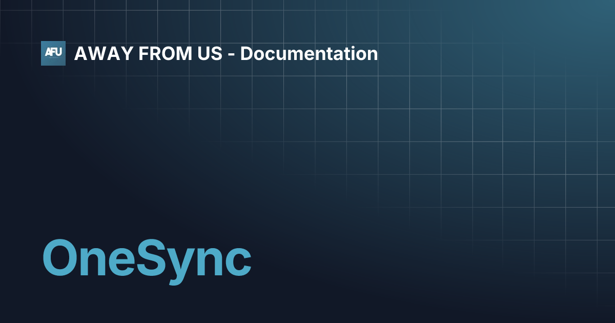 OneSync | AWAY FROM US - Documentation